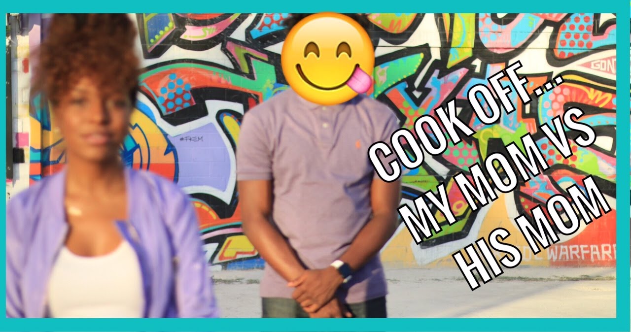 Cook Off...My Mom VS His Mom? [Episode 12] - YouTube
