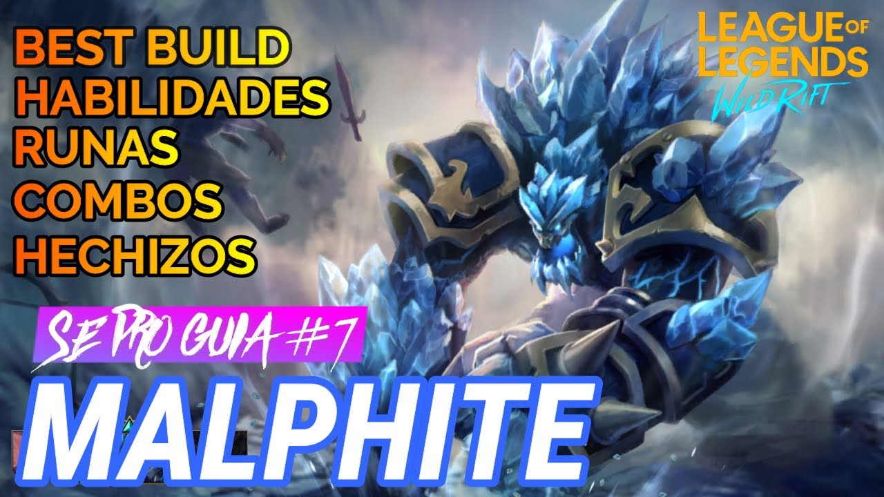 GUIA MALPHITE EN 4 MINUTOS y DOMINA con su COMBO, BUILD, RUNAS League ...