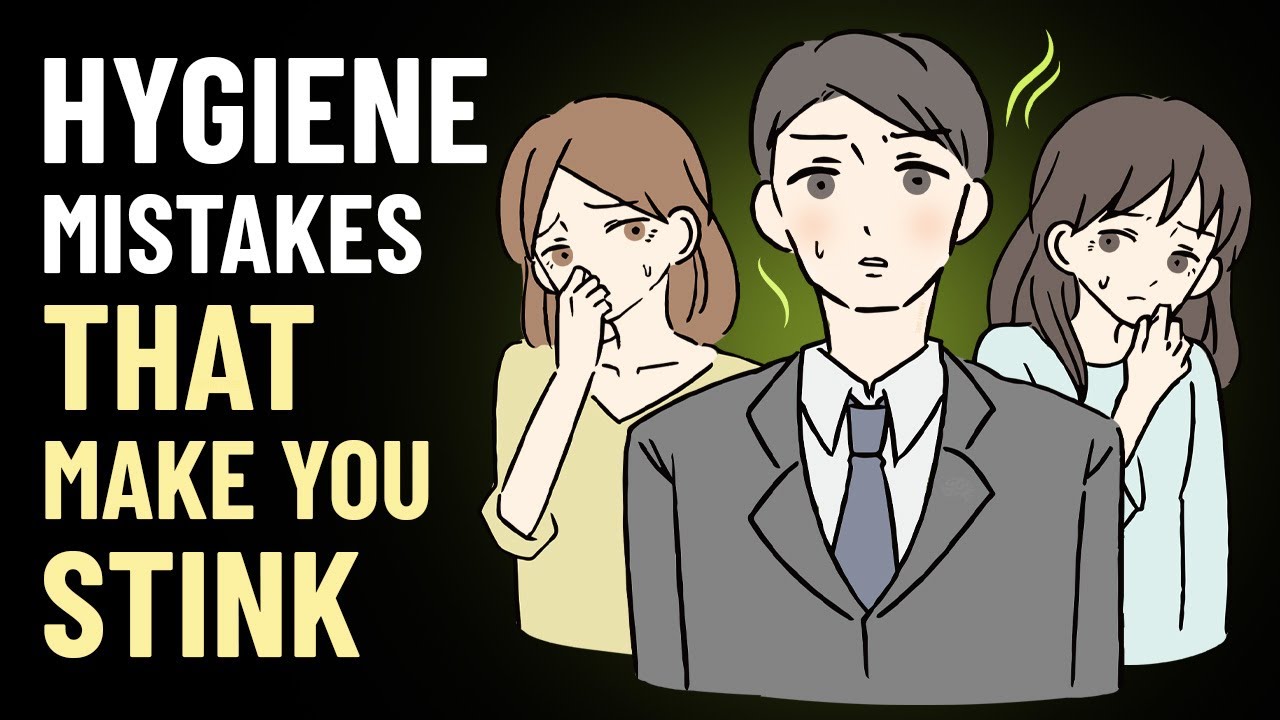 10 Hygiene MISTAKES That Make You STINK - YouTube
