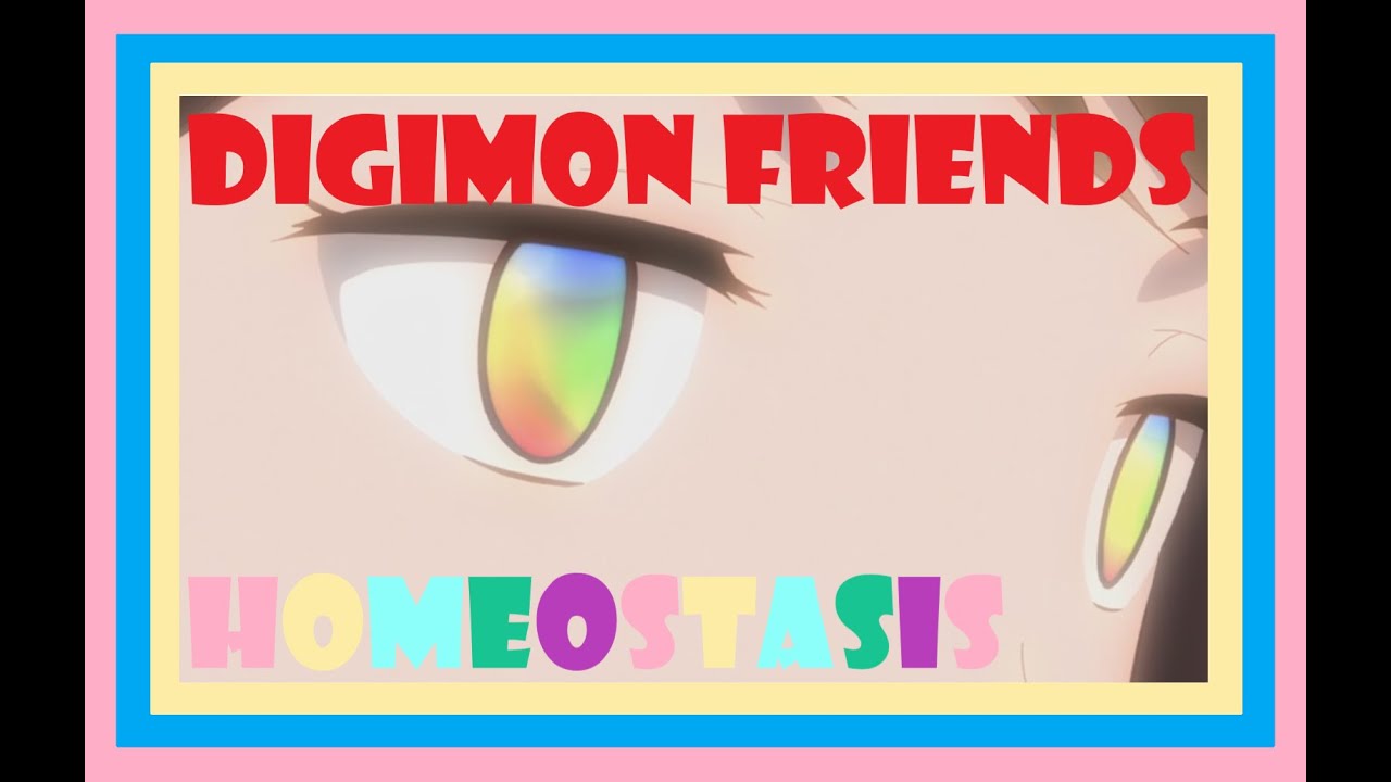 Digimon Friends Homeostasis - YouTube