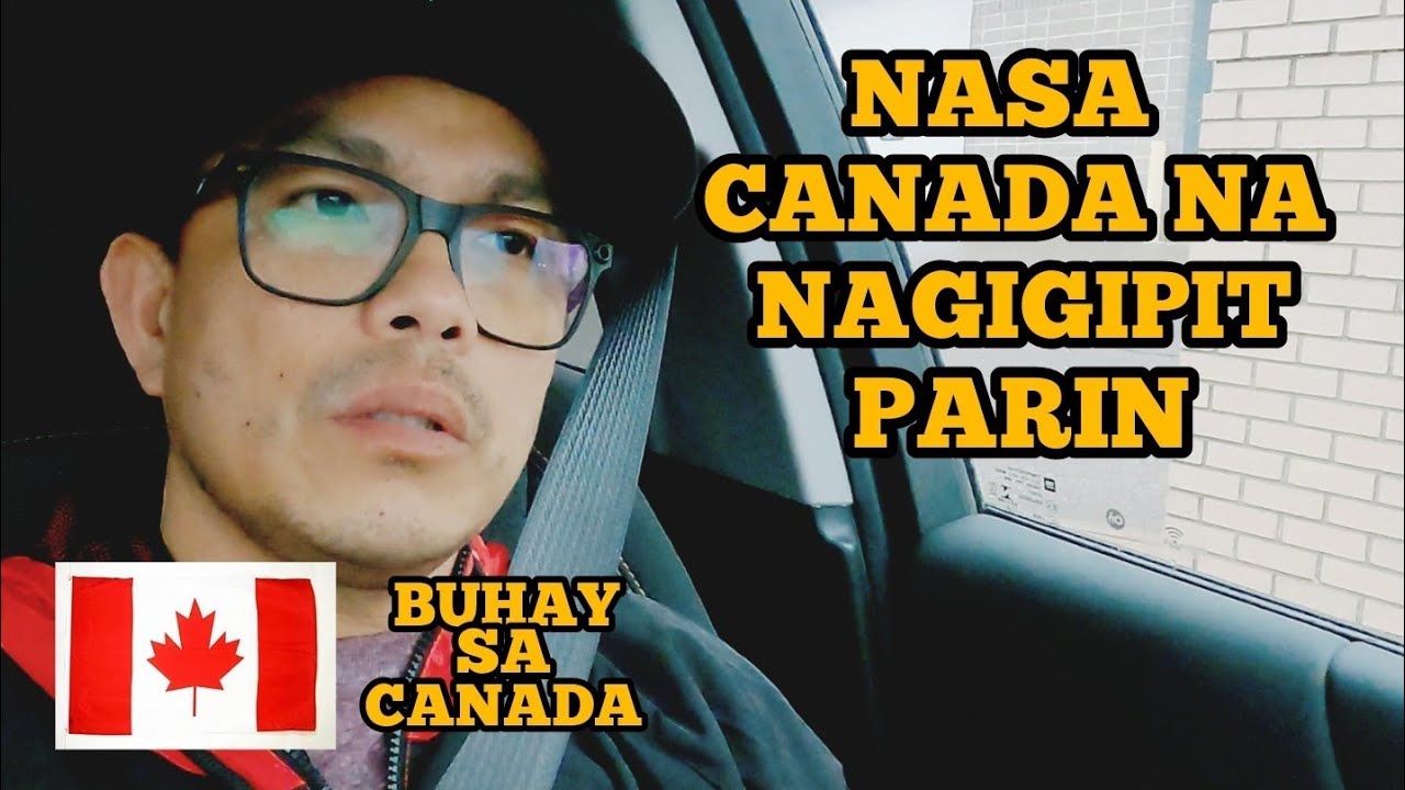 Bakit nga ba nagigipit dito sa Canada | Buhay sa Canada 🇨🇦 | Team ...