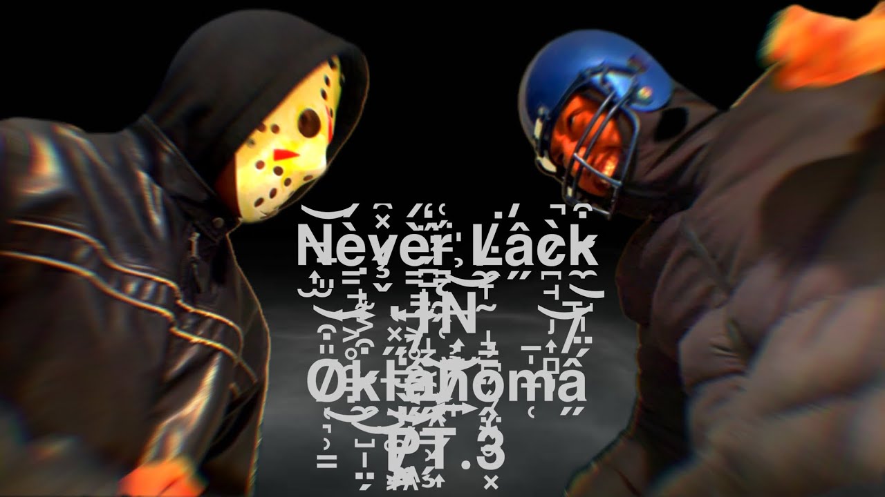 Never Lack in Oklahoma 3 - YouTube