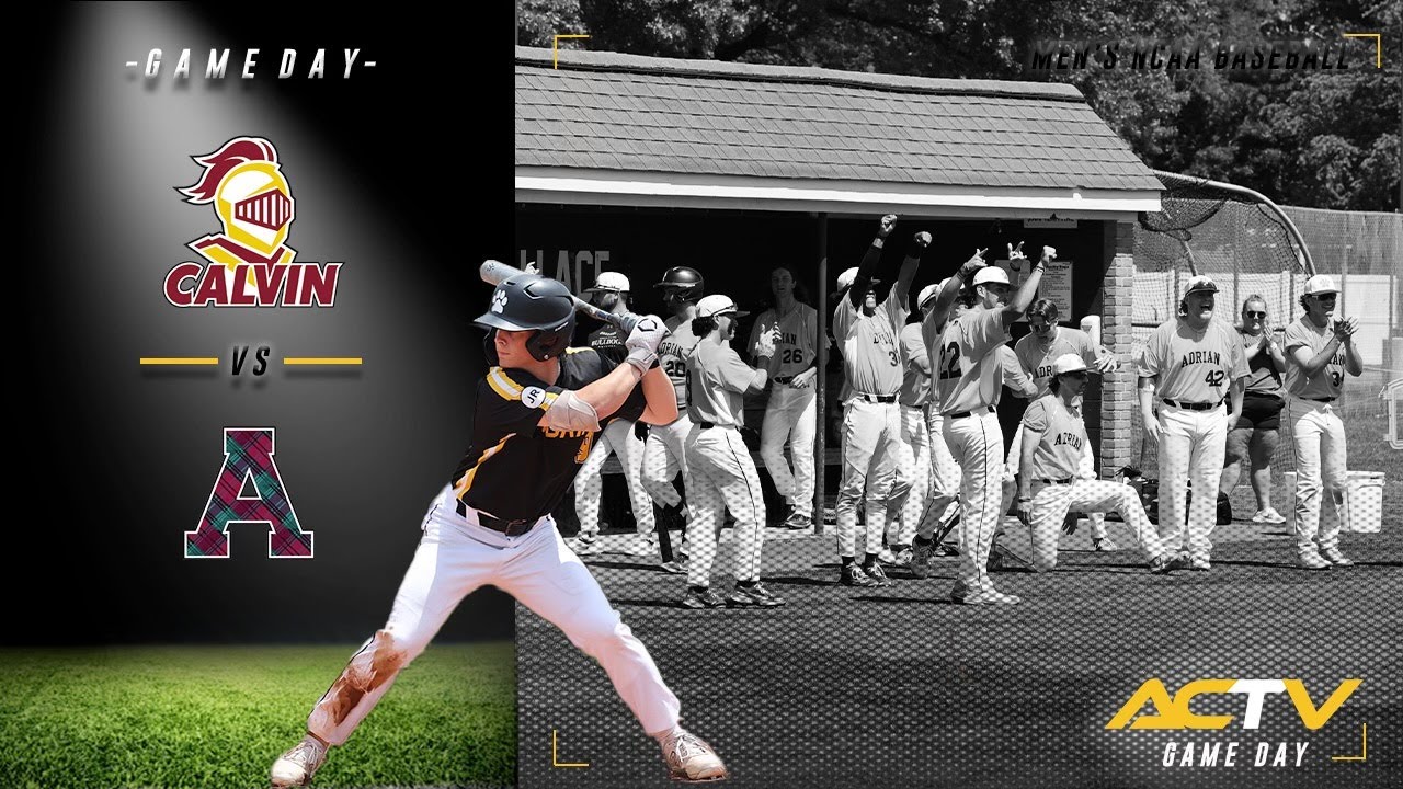 Calvin University Hosts Alma College | MIAA Baseball Tournament | 5/7 ...