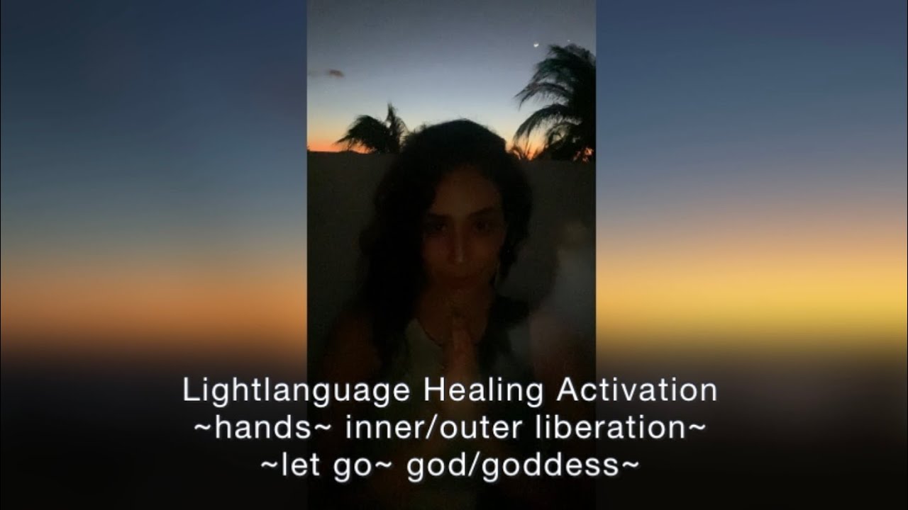 Light Language Healing Activation inner/outer Liberation~with hands and ...