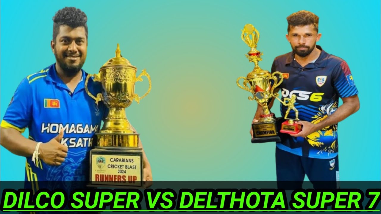DILCO SUPER VS DELTHOTA SUPER 7 DILOC SUPER CHALLENGE TROPHY - YouTube