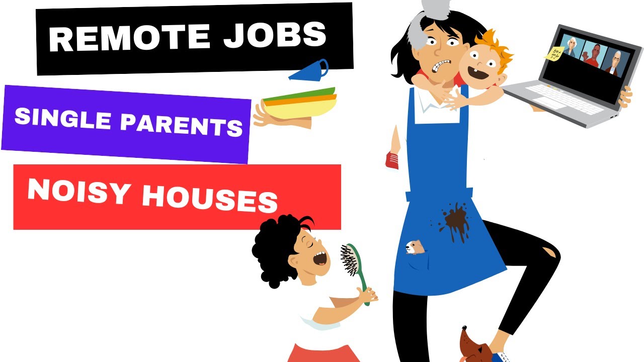 Best Remote Jobs for Single Parents and Noisy Houses #workfromhome ...