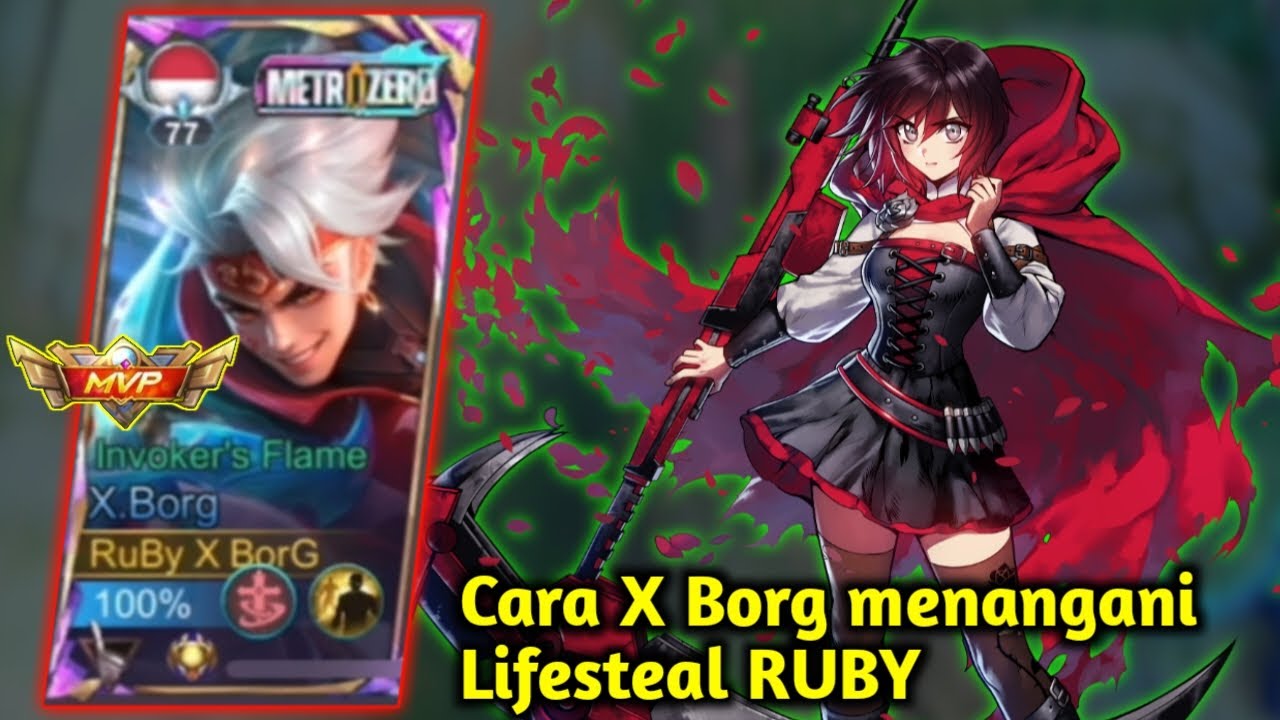 Terlalu sadis X Borg melawan Ratu Lifesteal Ruby‼️Top Global X Borg ...