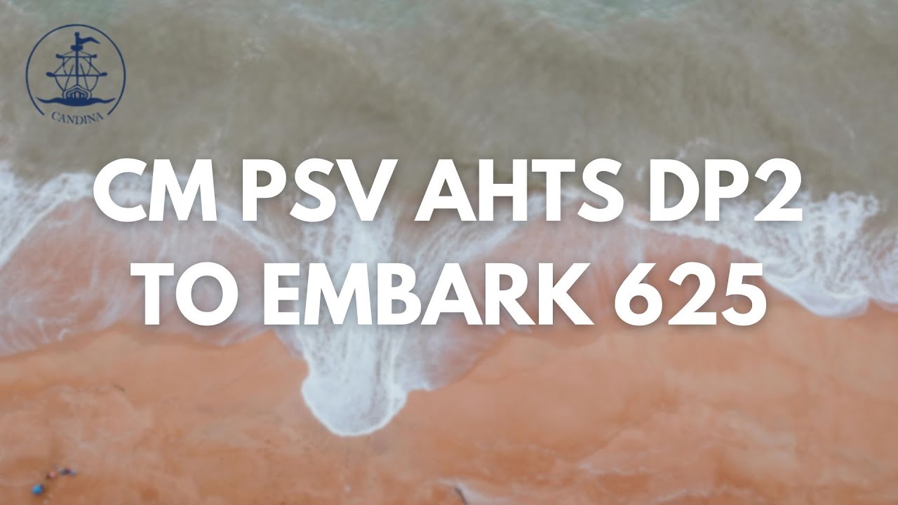 CM PSV AHTS DP2 TO EMBARK 625 - YouTube