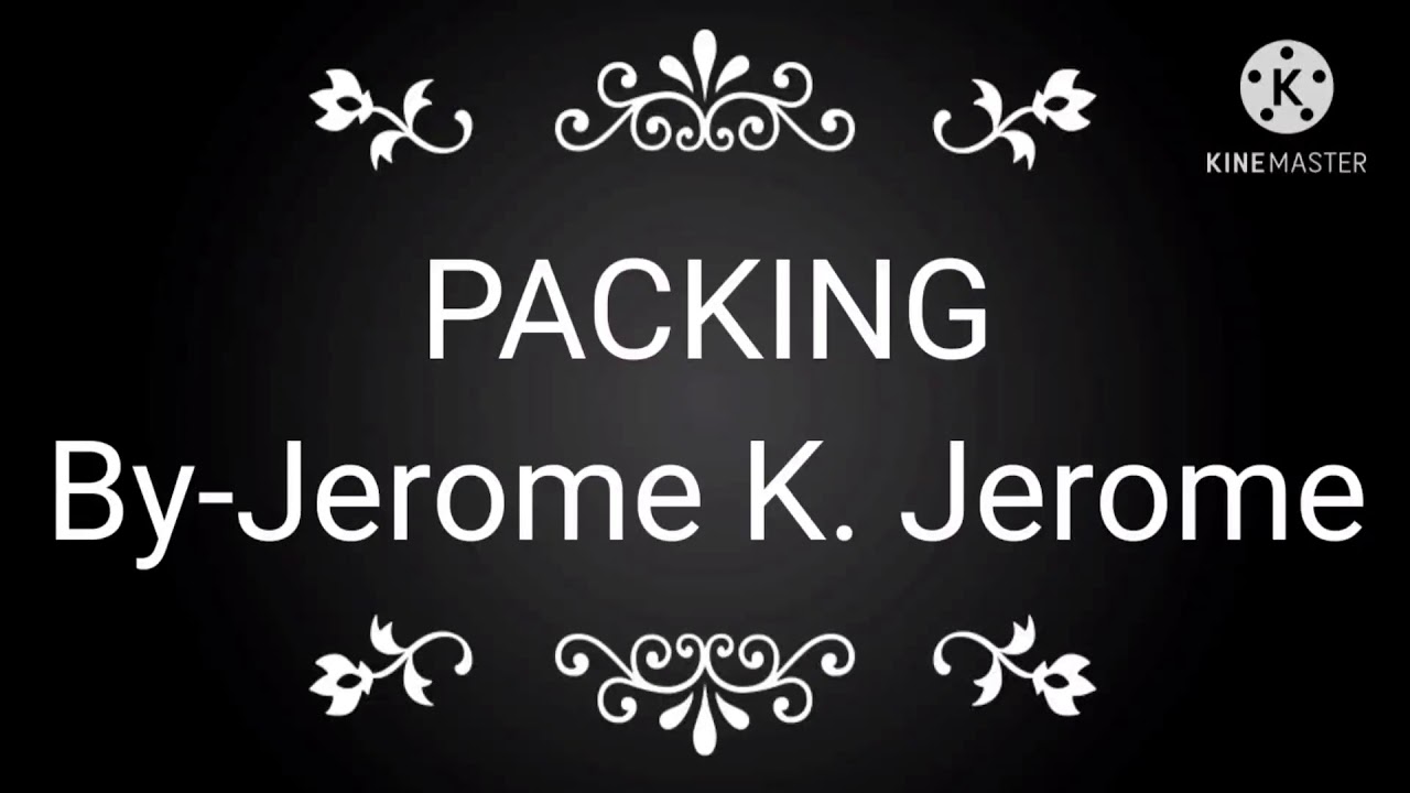 CLASS 9th Lesson 7 Packing Question Answer YouTube class-9th-lesson-7-packing-question-answer-youtube