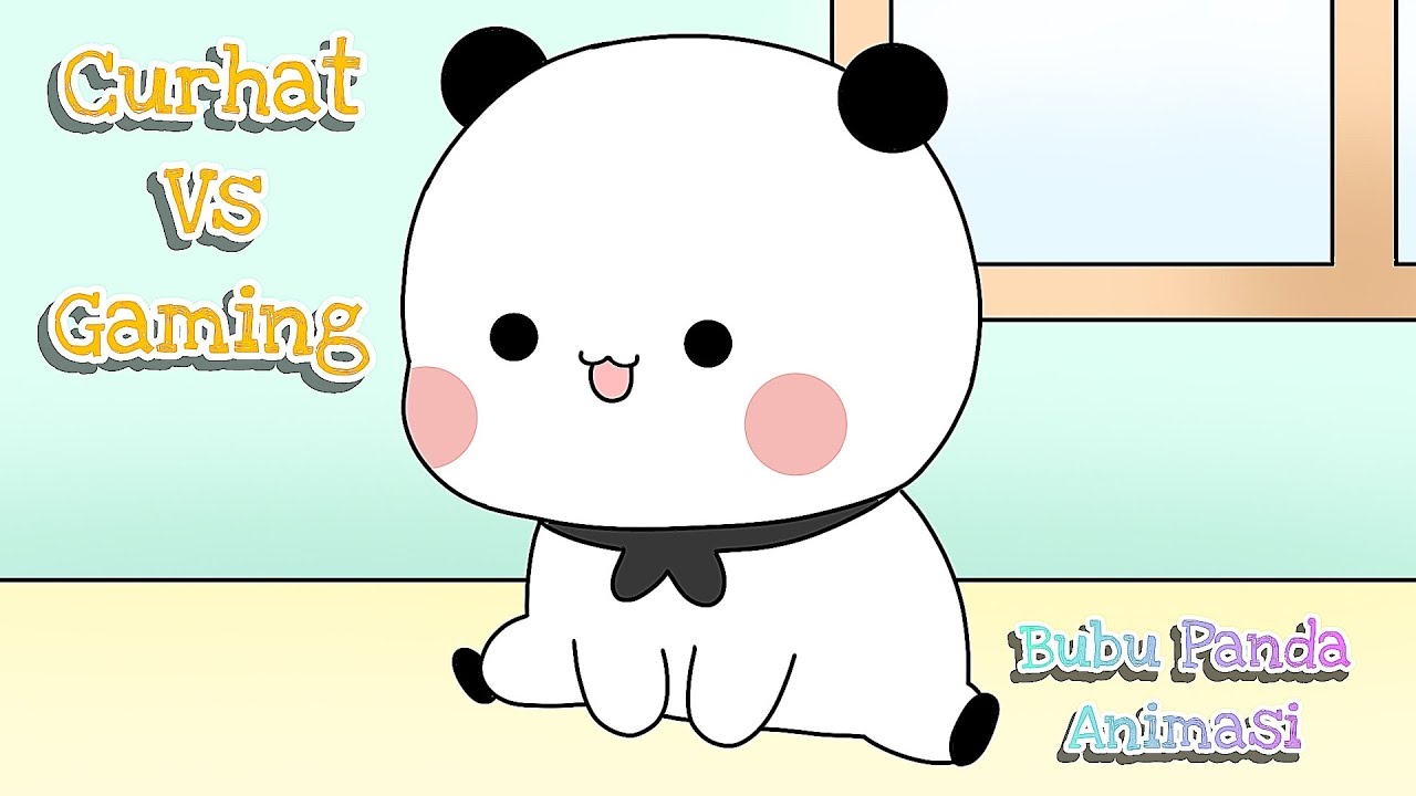 Curhat Vs Gaming ||Bubu Panda Animasi - YouTube