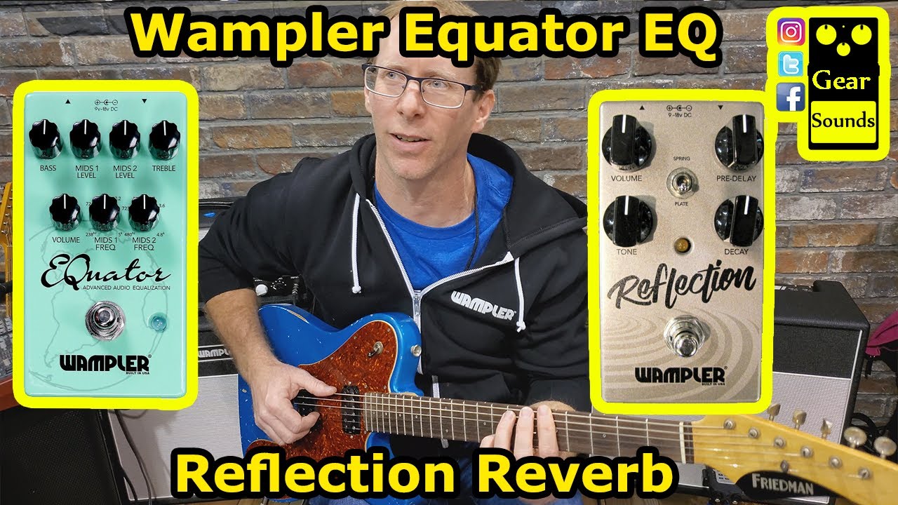 Brian Wampler interview Namm 2018 New pedals! EQuater EQ Reflection ...