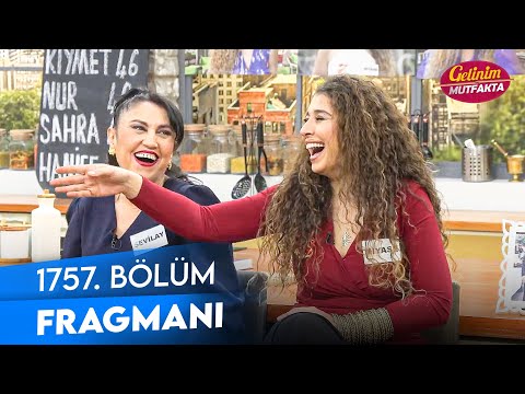 Gelinim Mutfakta 1757. Bölüm Fragmanı