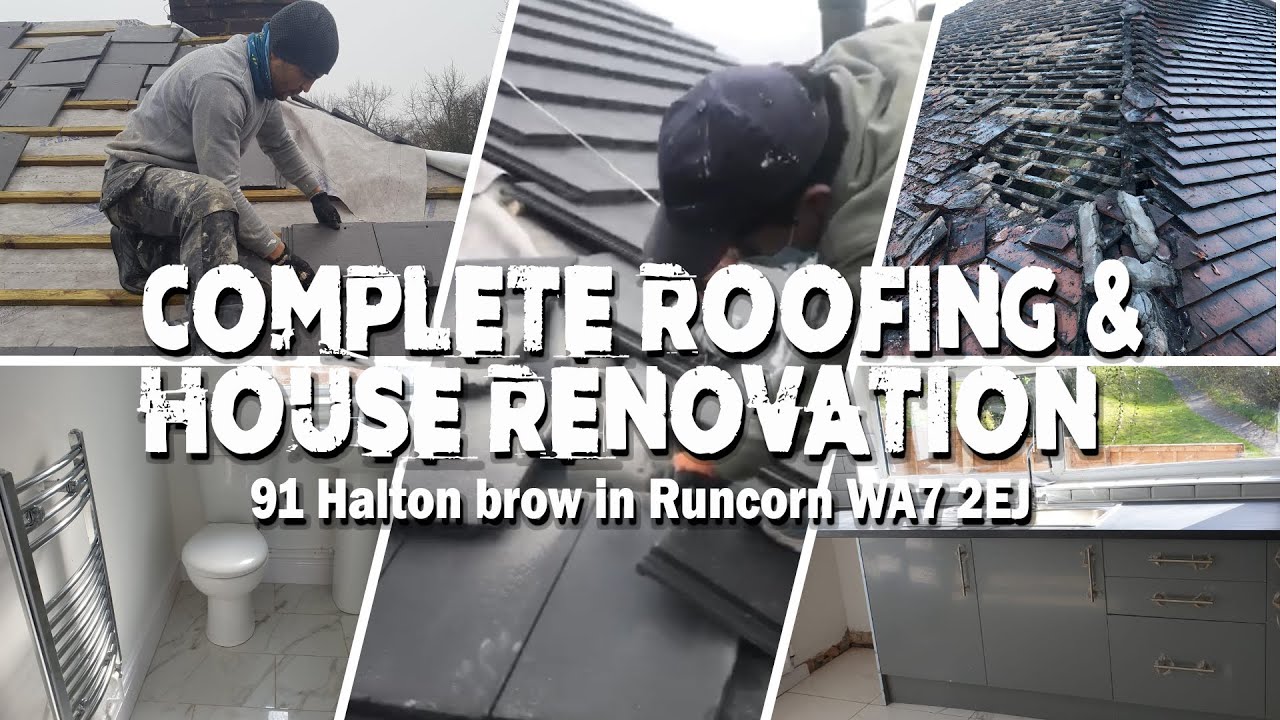 Complete Roofing and House Renovation at 91 Halton brow in Runcorn WA7 ...