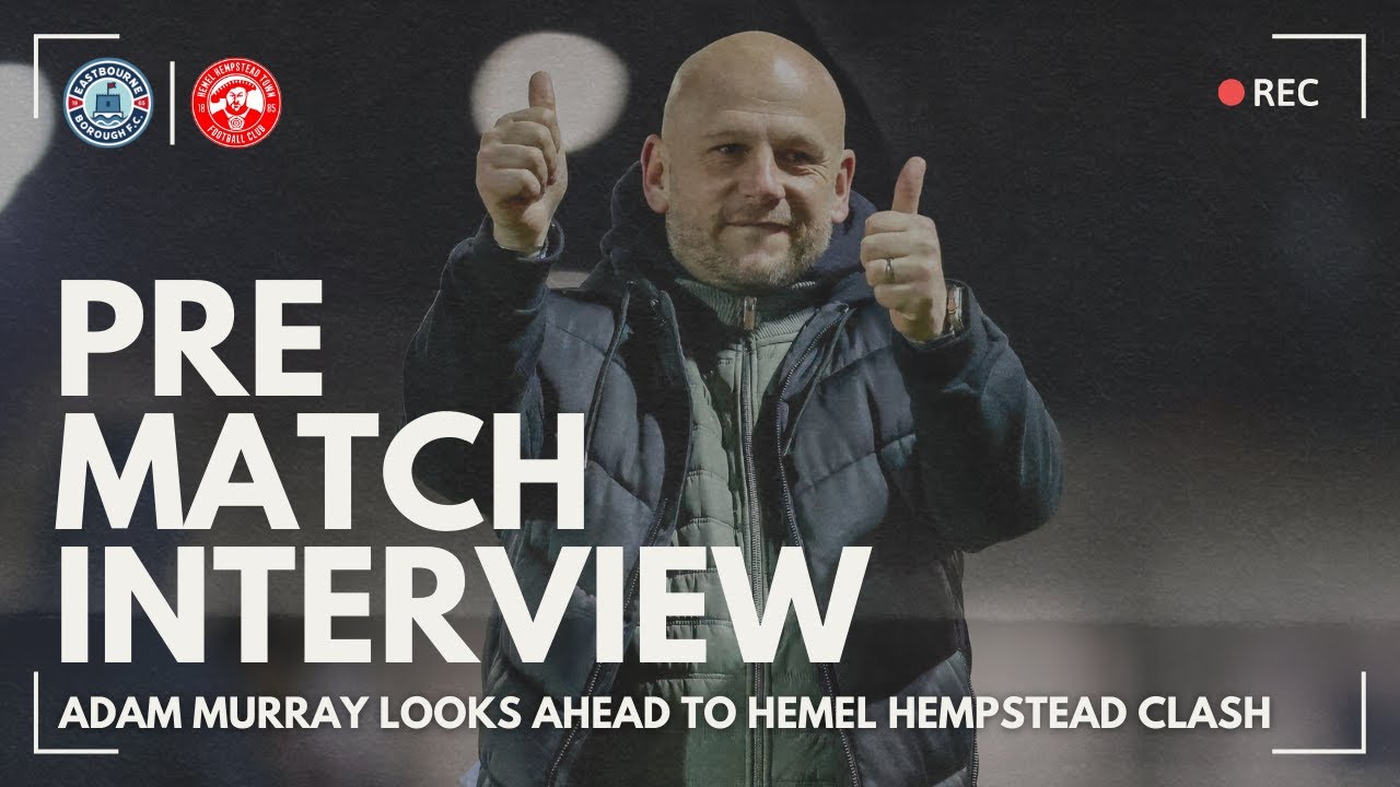 Pre Match Interview: Adam Murray ready to welcome Hemel to the ReachTV ...
