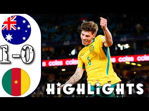 Socceroos vs Cameroon 1-0 Highlights today | Australia international friendly Match 2026