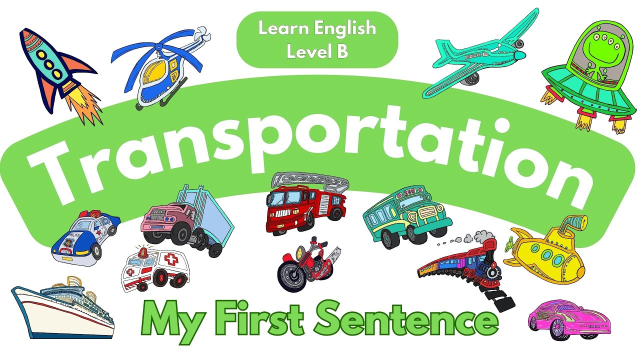 Learn English | Transportation First Sentence Building | ESL English ...