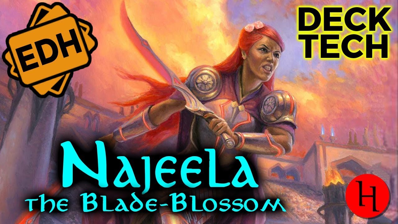 Najeela, the Blade-Blossom | EDH Deck Tech | Magic: the Gathering/EDH ...