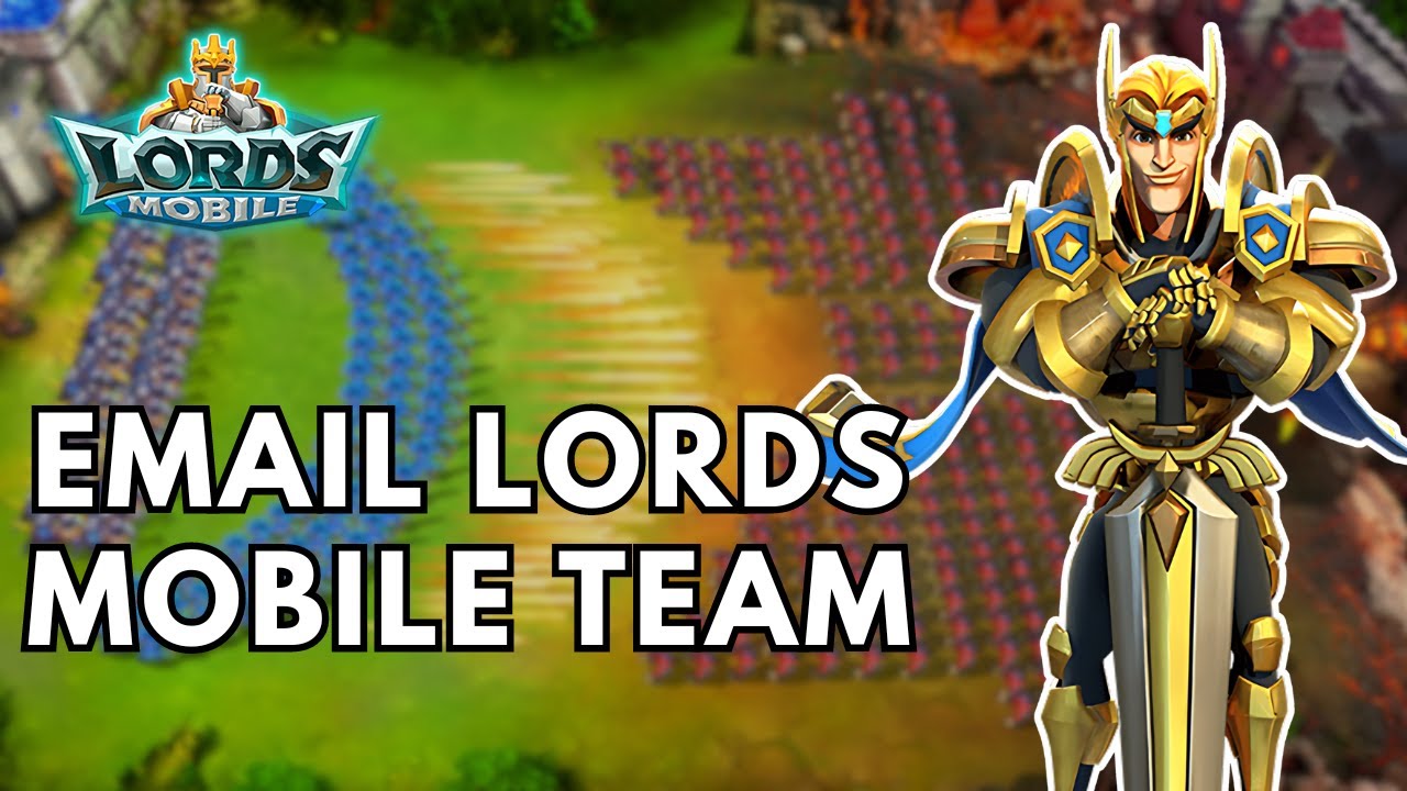 How to Email Lords Mobile Team? 2024 - YouTube