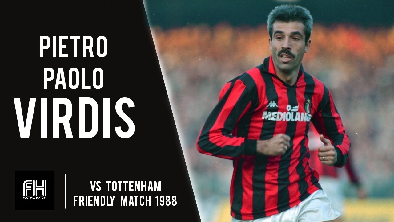 Pietro Paolo Virdis Goal and Skills AC Milan 2-1 Tottenham Makita ...