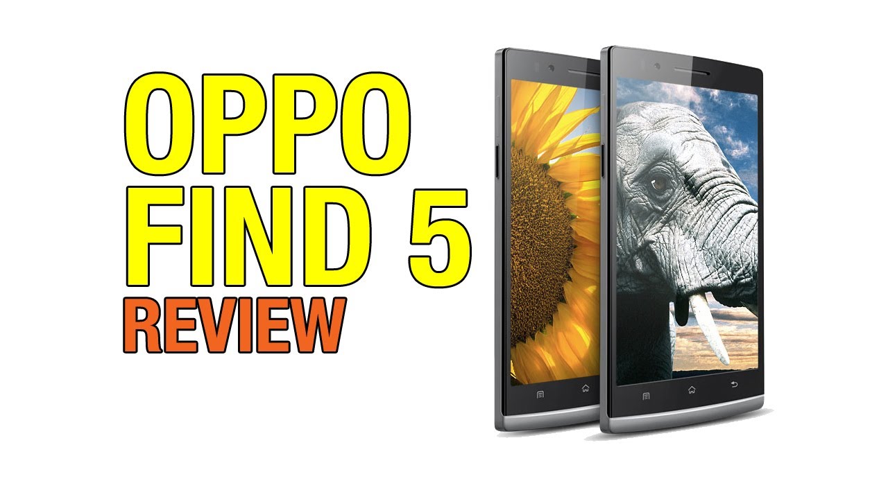 Oppo Find 5 Review - YouTube