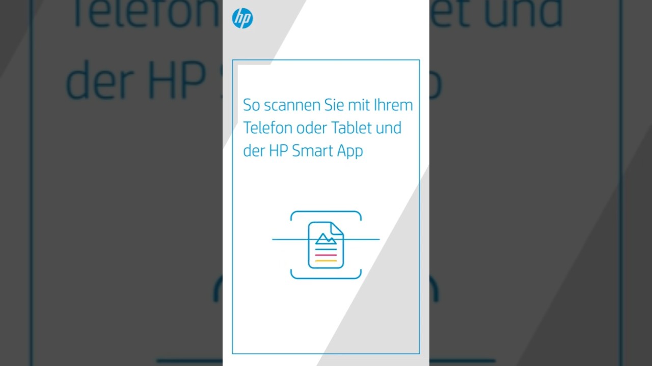 So scannen Sie mit der HP Smart App auf Ihrem Telefon oder Tablet ...