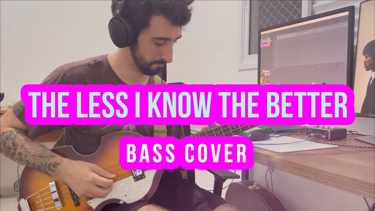 The Less I Know the Better (Tame Impala) - Bass Cover - YouTube