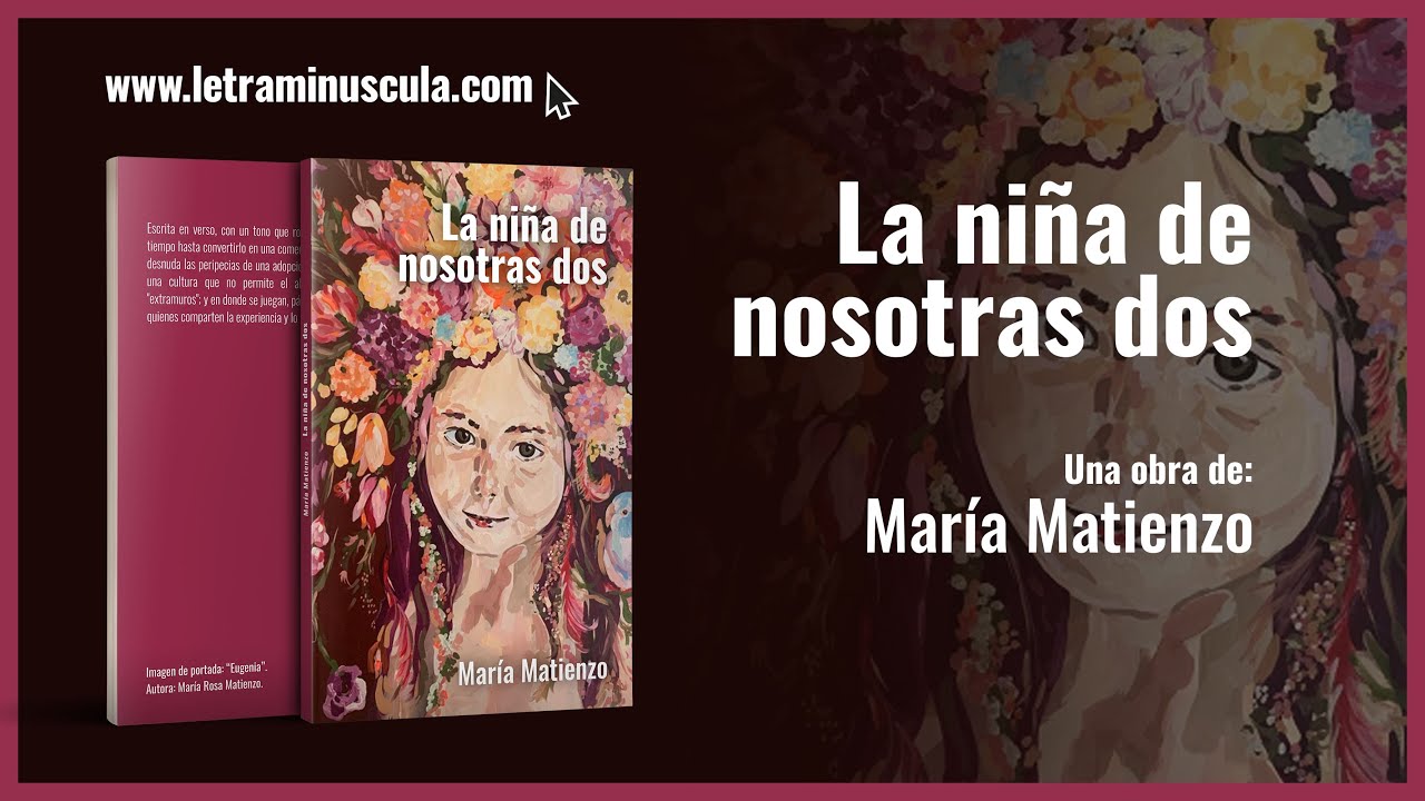 la niña de nosotras dos, de maría matienzo | Editorial Letra Minúscula ...