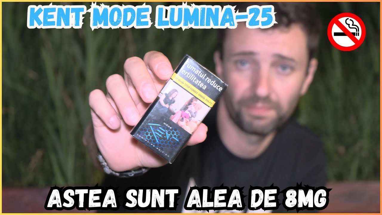 KENT MODE LUMINA-25 8MG - Marfa Foarte Buna De La KENT Care Arata Si ...