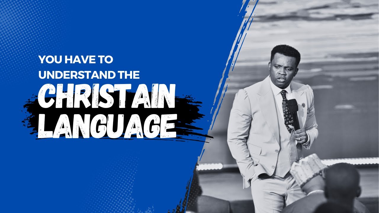 YOU HAVE TO UNDERSTAND THE CHRISTAIN LANGUAGE - YouTube