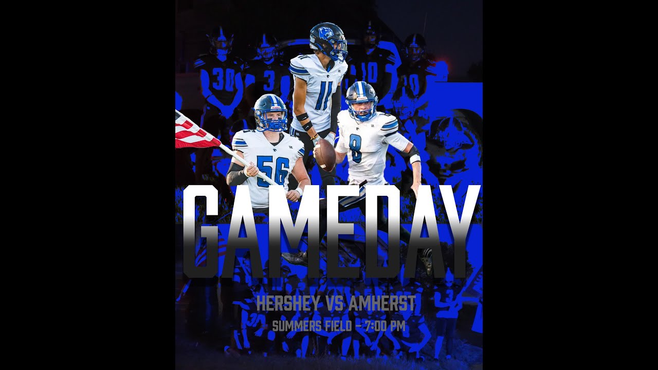Hershey Panthers vs Amherst Broncos (Homecoming) - YouTube