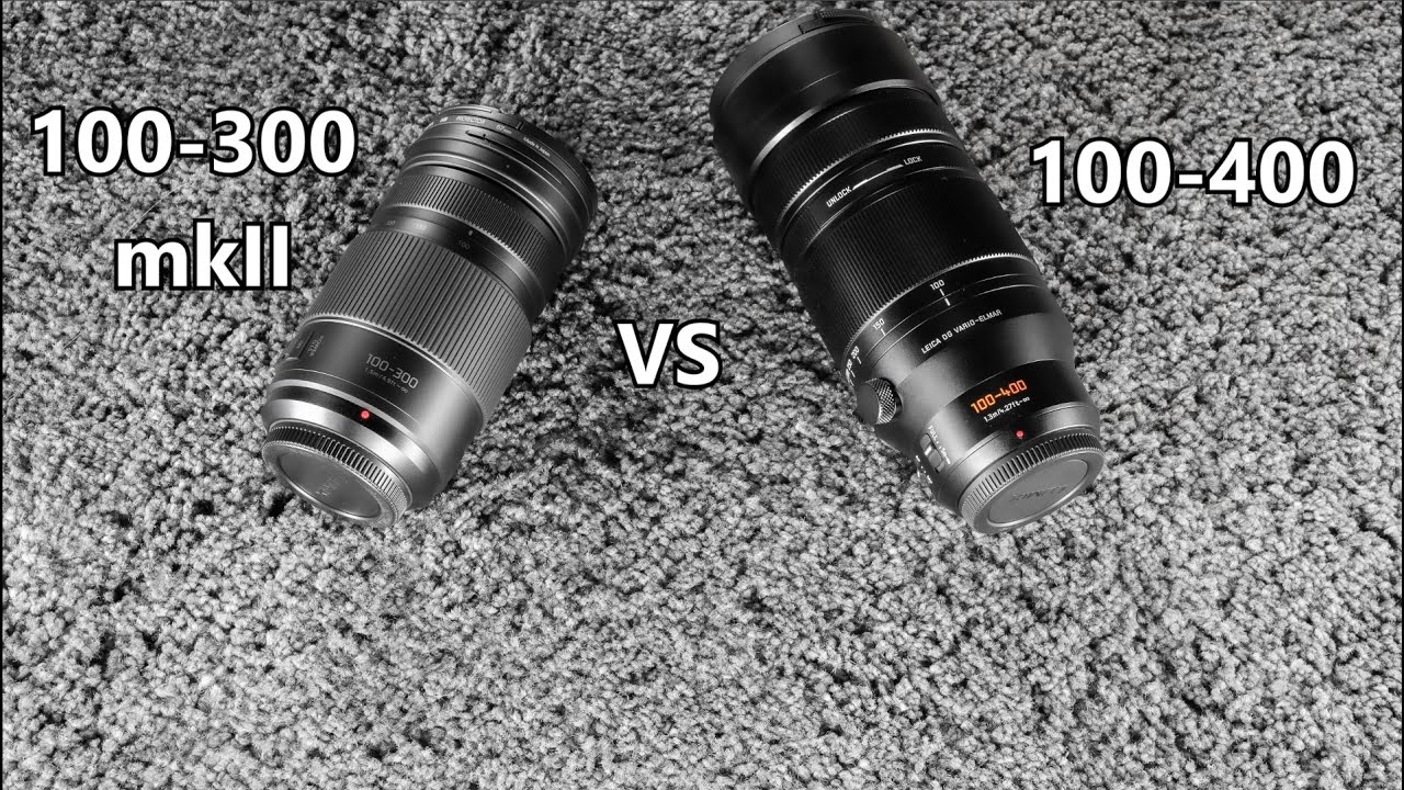 Lumix 100-300mm II vs 100-400mm - My 2 cents - YouTube