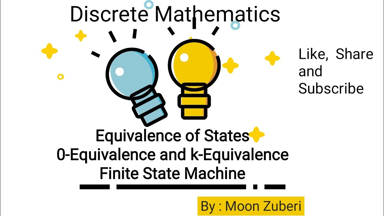 Discrete Mathematics Lecture 6 Equivalence of States Finite State ...