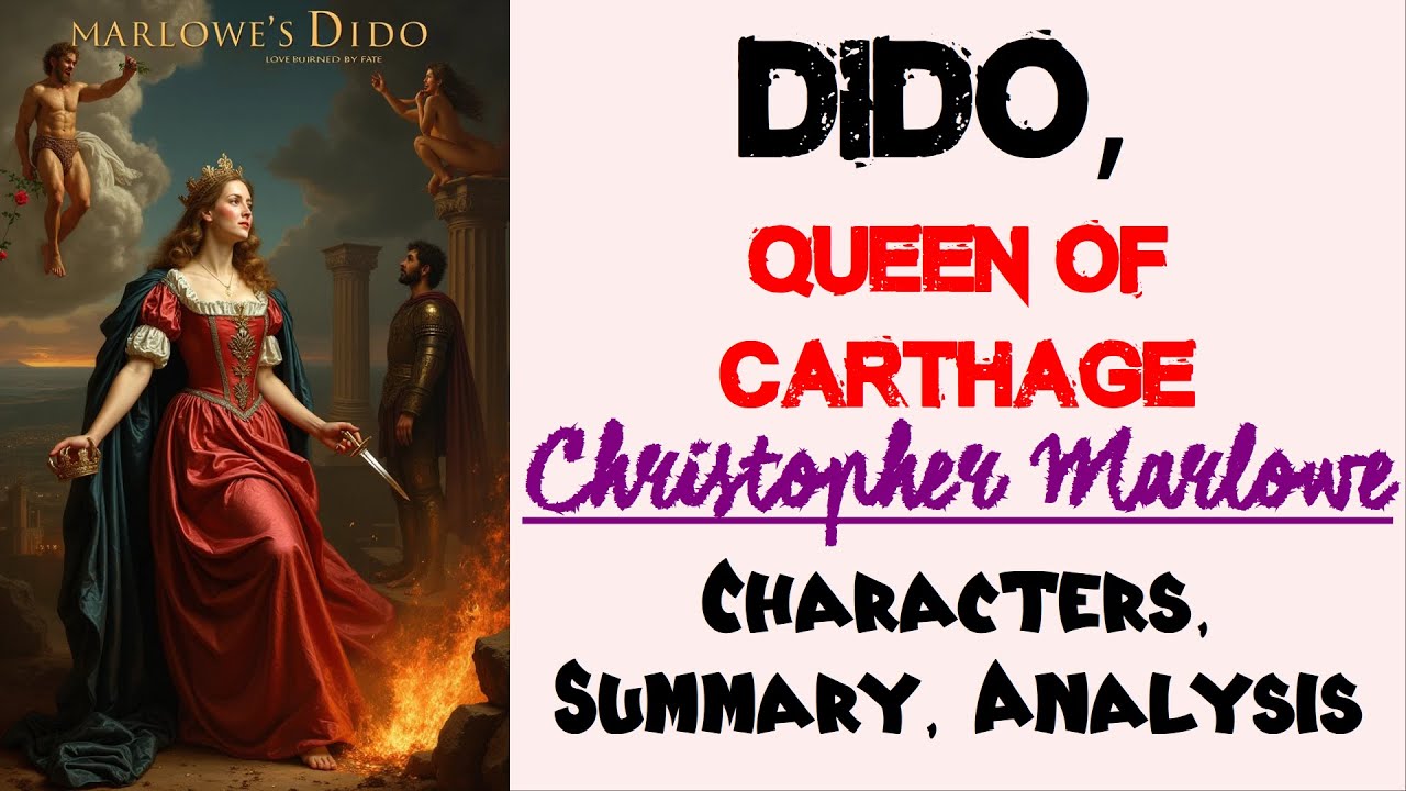 Christopher Marlowe’s Dido, Queen of Carthage: Tragic Love & Fate Explained | Summary & Analysis ...