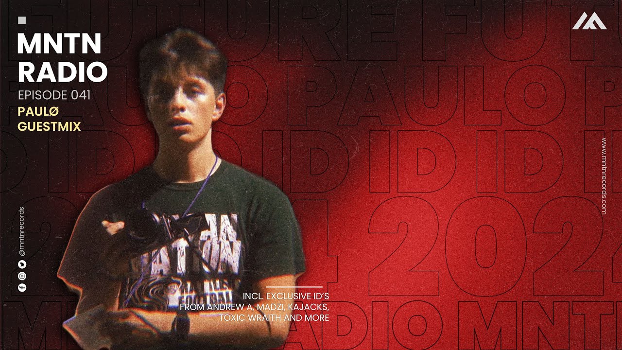 MNTN Radio #041 | paulø Guestmix - YouTube