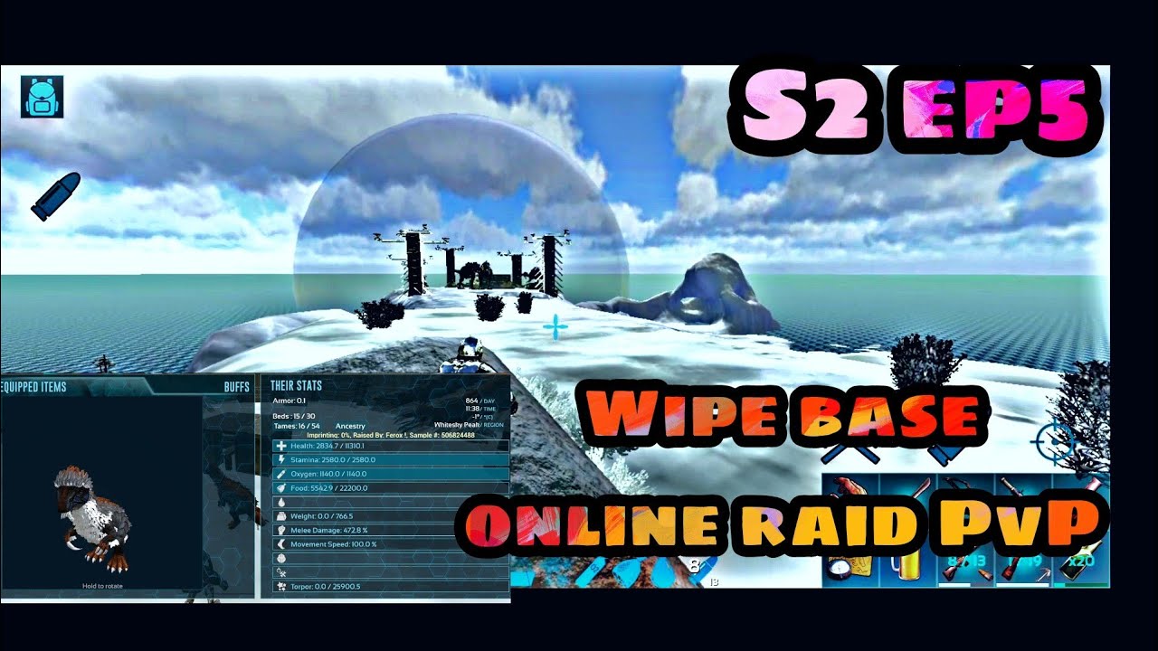 [ ARK MOBILE ] WIPE ICE BASE ONLINE RAID SOME PVP S2 EP5 - YouTube