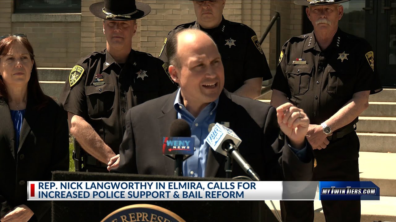 Rep. Langworthy in Elmira: "Our law enforcement officers are under ...