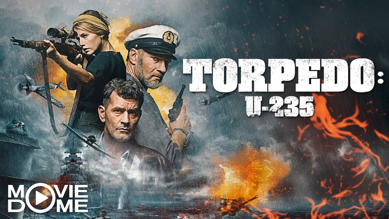 TORPEDO U-235 - (Action Adventure Movie, 2019) - Full Movie on ...