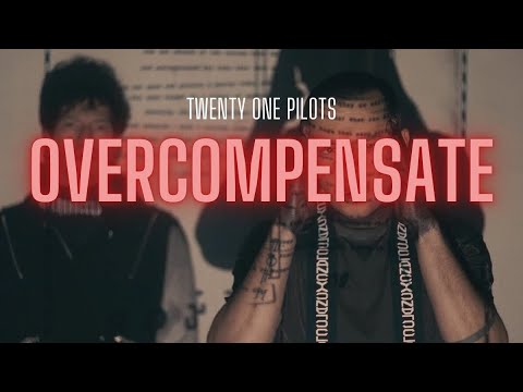 Twenty One Pilots - Overcompensate LYRICS - YouTube