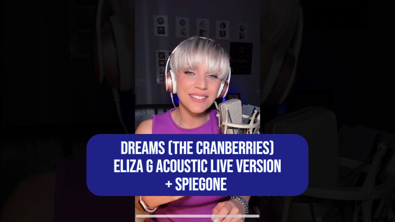 Dreams (The Cranberries) - Eliza G live acoustic version + Spiegone ...