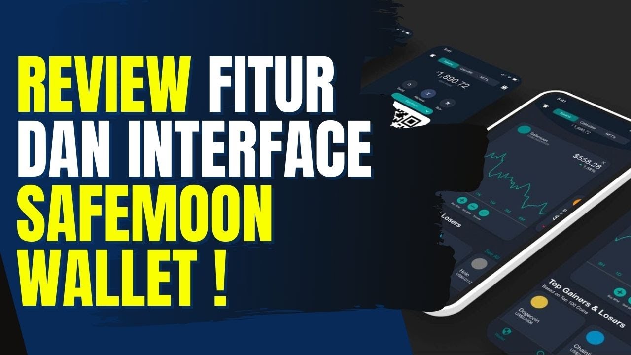 SAFEMOON WALLET RILIS, YUK KITA REVIEW FITUR DAN TAMPILANNYA ...