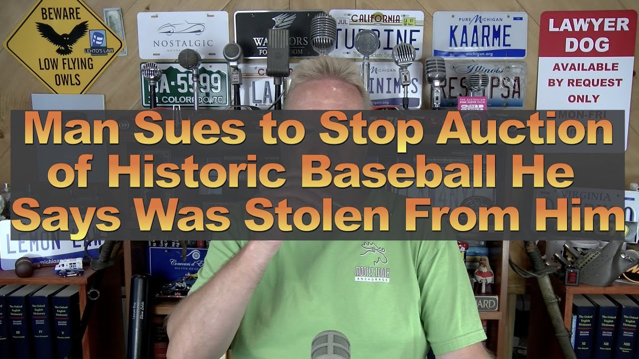 Man Sues to Stop Auction of Historic Baseball He Says Was Stolen From ...
