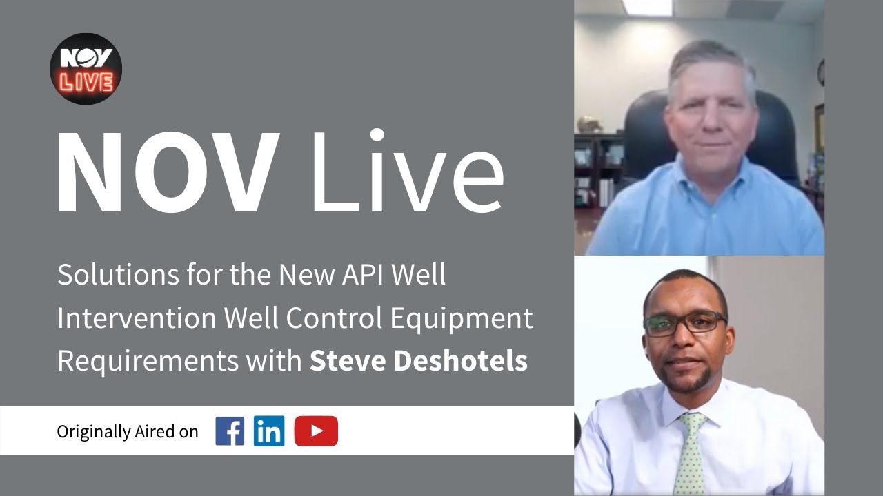 NOV Live | Solutions for the New API Well Intervention Well Control ...