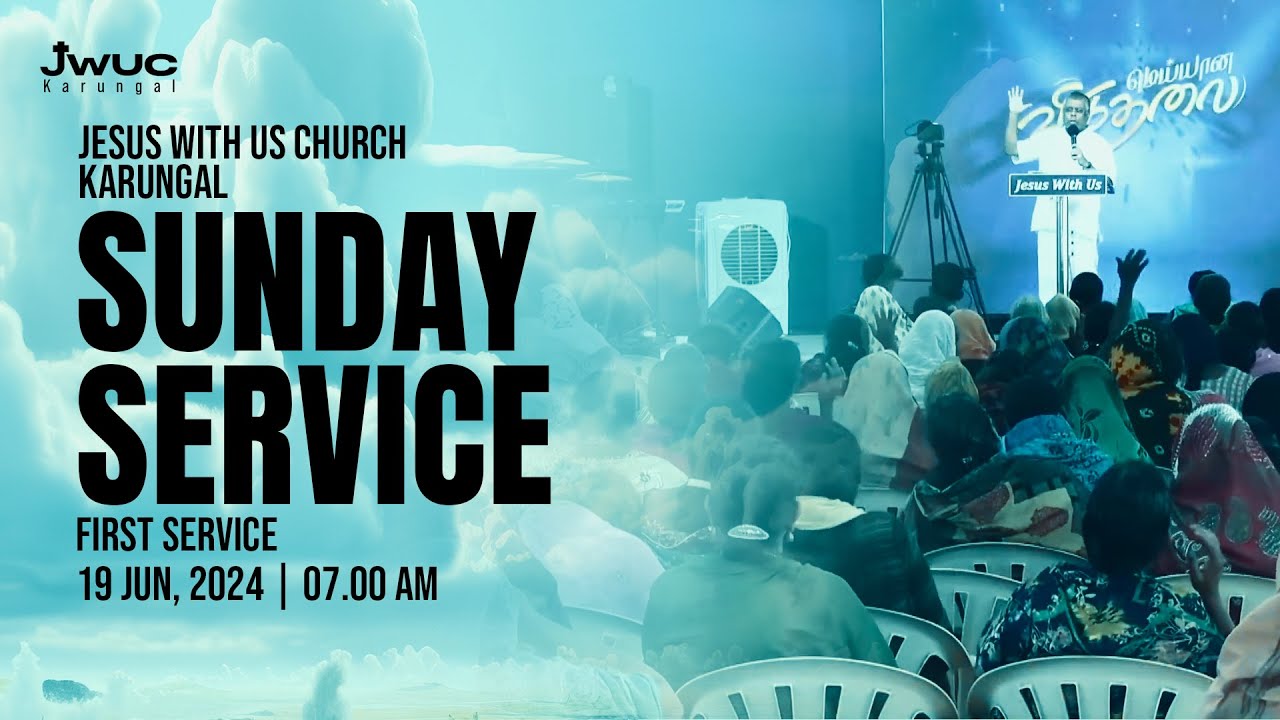 🔴 LIVE | Sunday First Worship Service | 19 - 05 - 2024 | 07.00 AM ...
