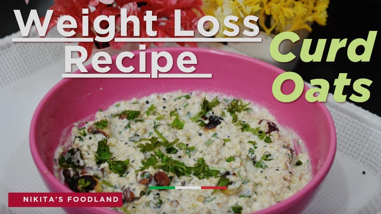Healthy Curd Oats Recipe for Weight Loss /Lunch /Diet in 5 Min ...
