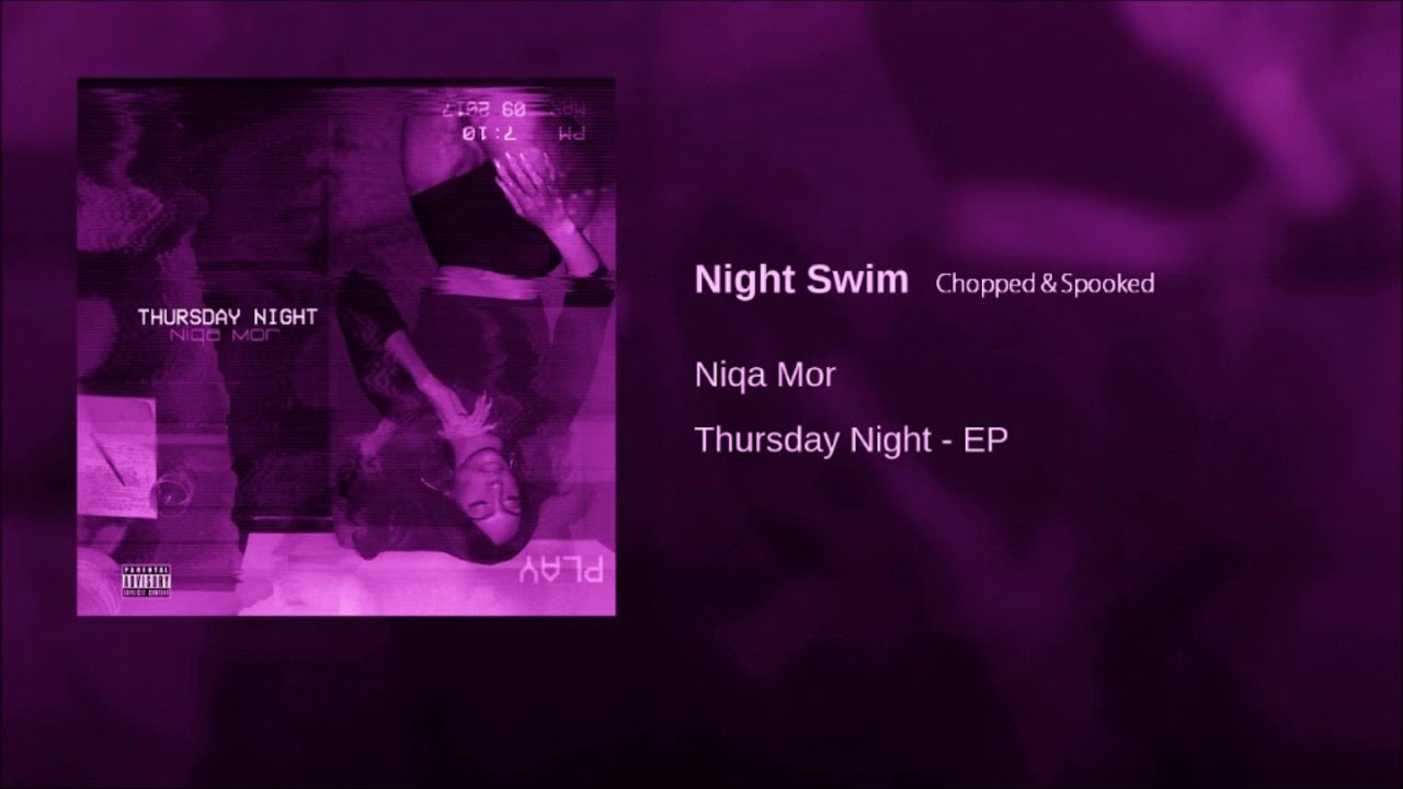 Niqa Mor - Night Swim [Chopped & Spooked] - YouTube
