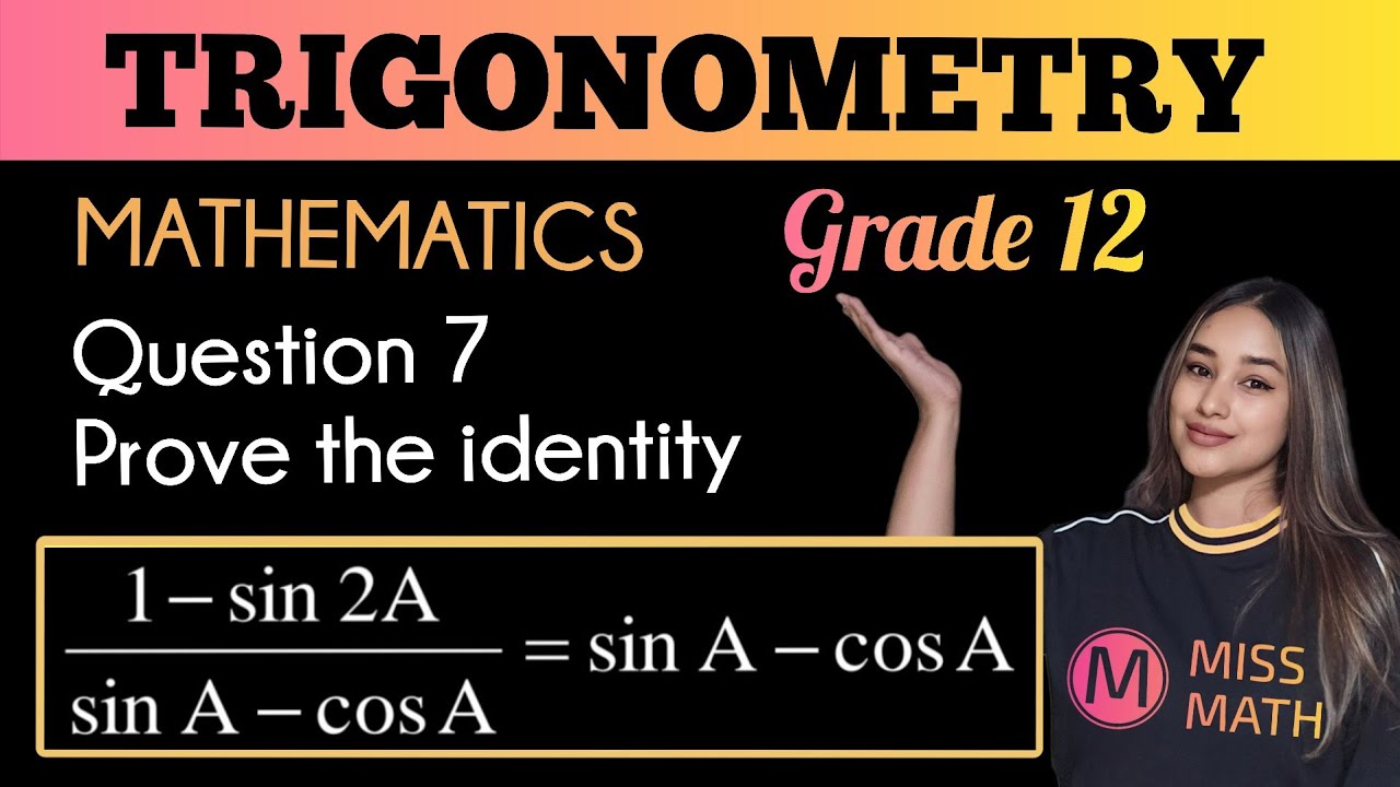 Grade 12 Trigonometry - Prove the identity - Question 7 - YouTube