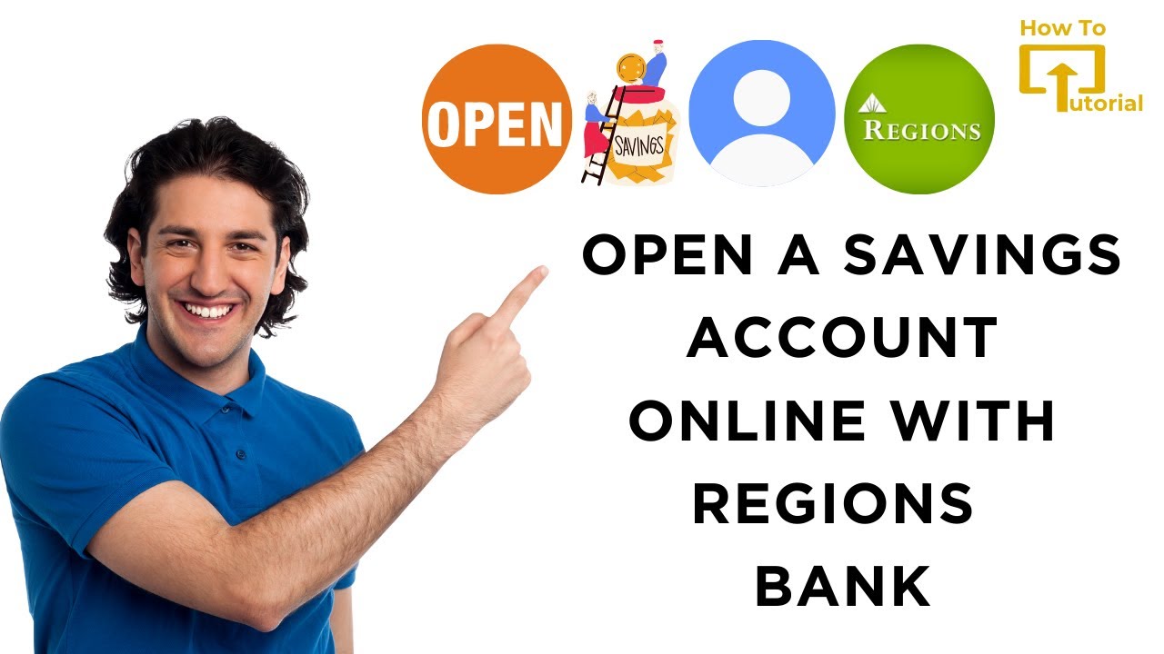 How to Open a Savings Account Online with Regions Bank - YouTube