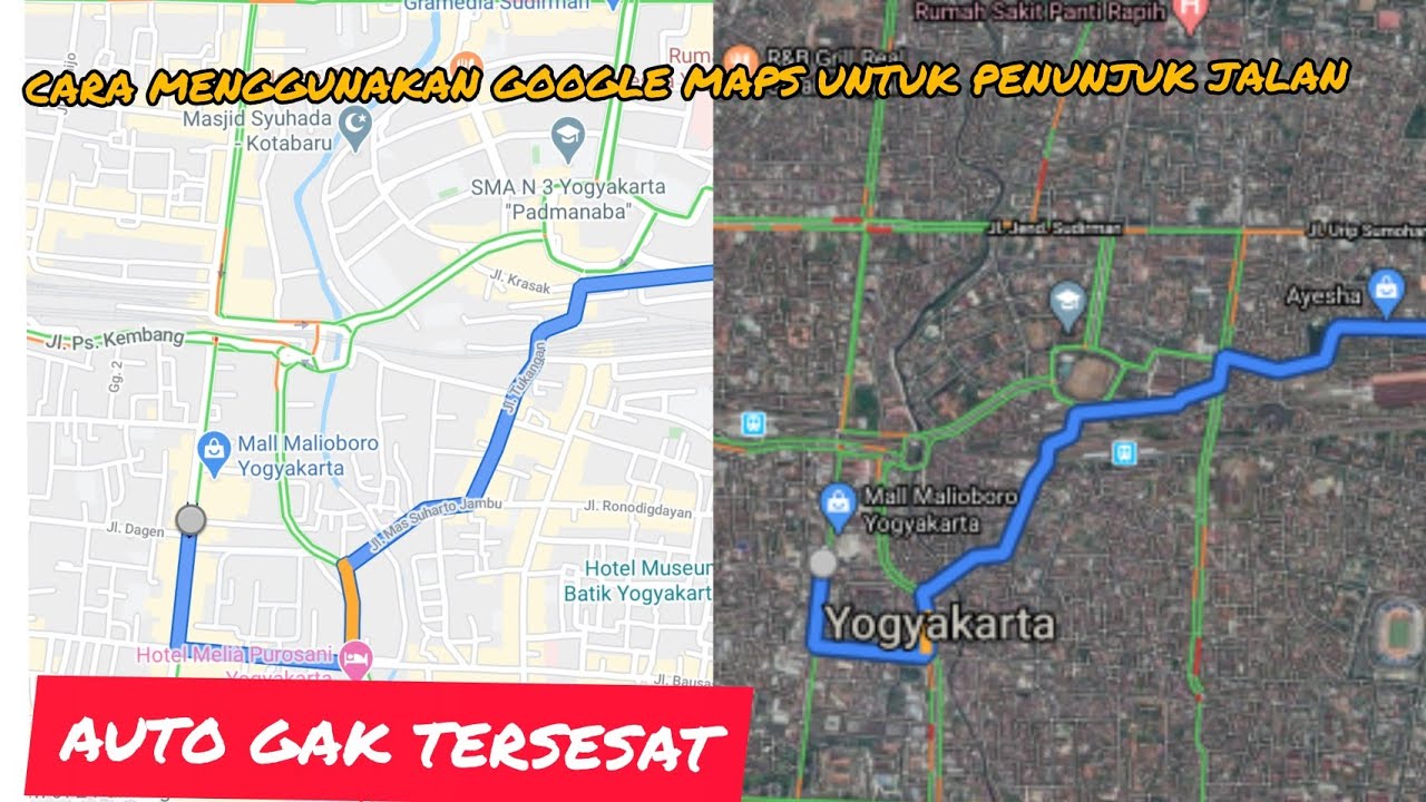 CARA MENGGUNAKAN GOOGLE MAPS UNTUK NAVIGASI ATAU PENUNJUK JALAN AGAR ...