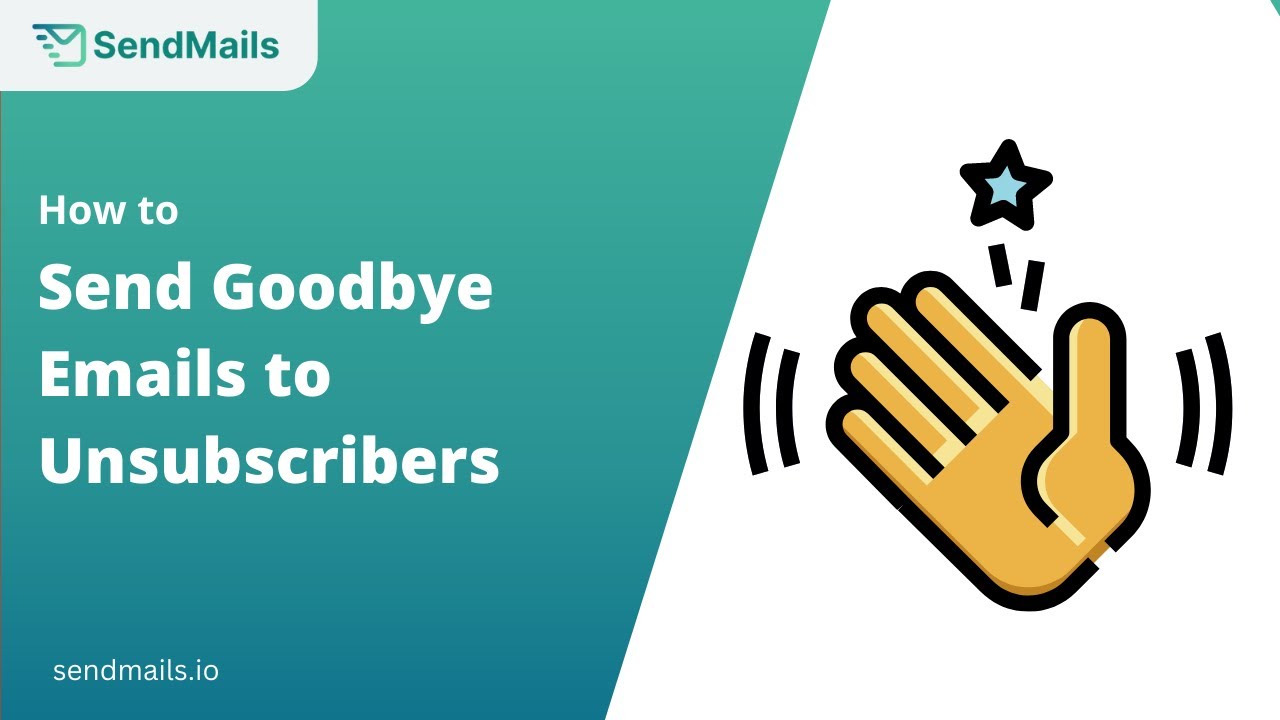 How to Send Goodbye Emails to Unsubscribers (And Keep Them) - YouTube