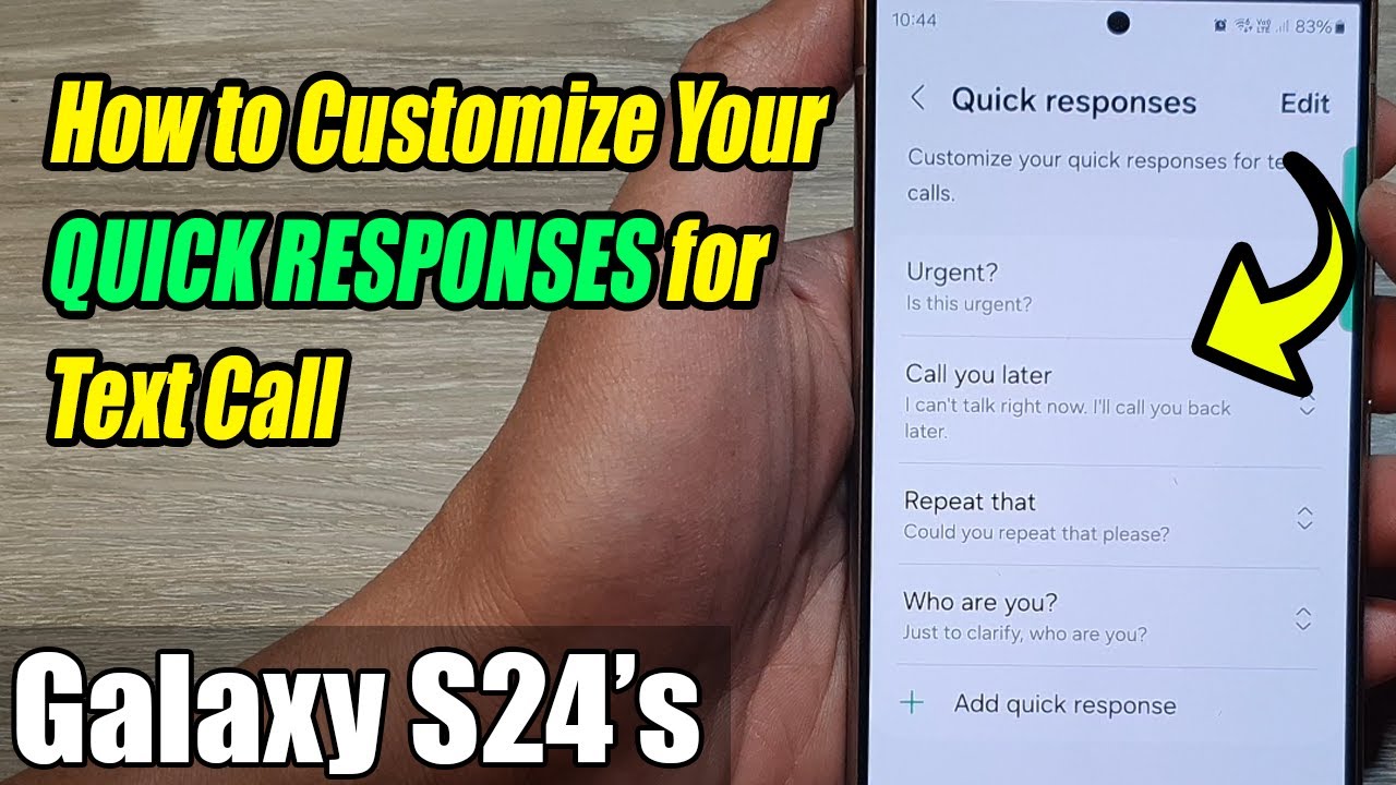 Galaxy S24/S24+/Ultra: How to Customize Your QUICK RESPONSES for Text ...